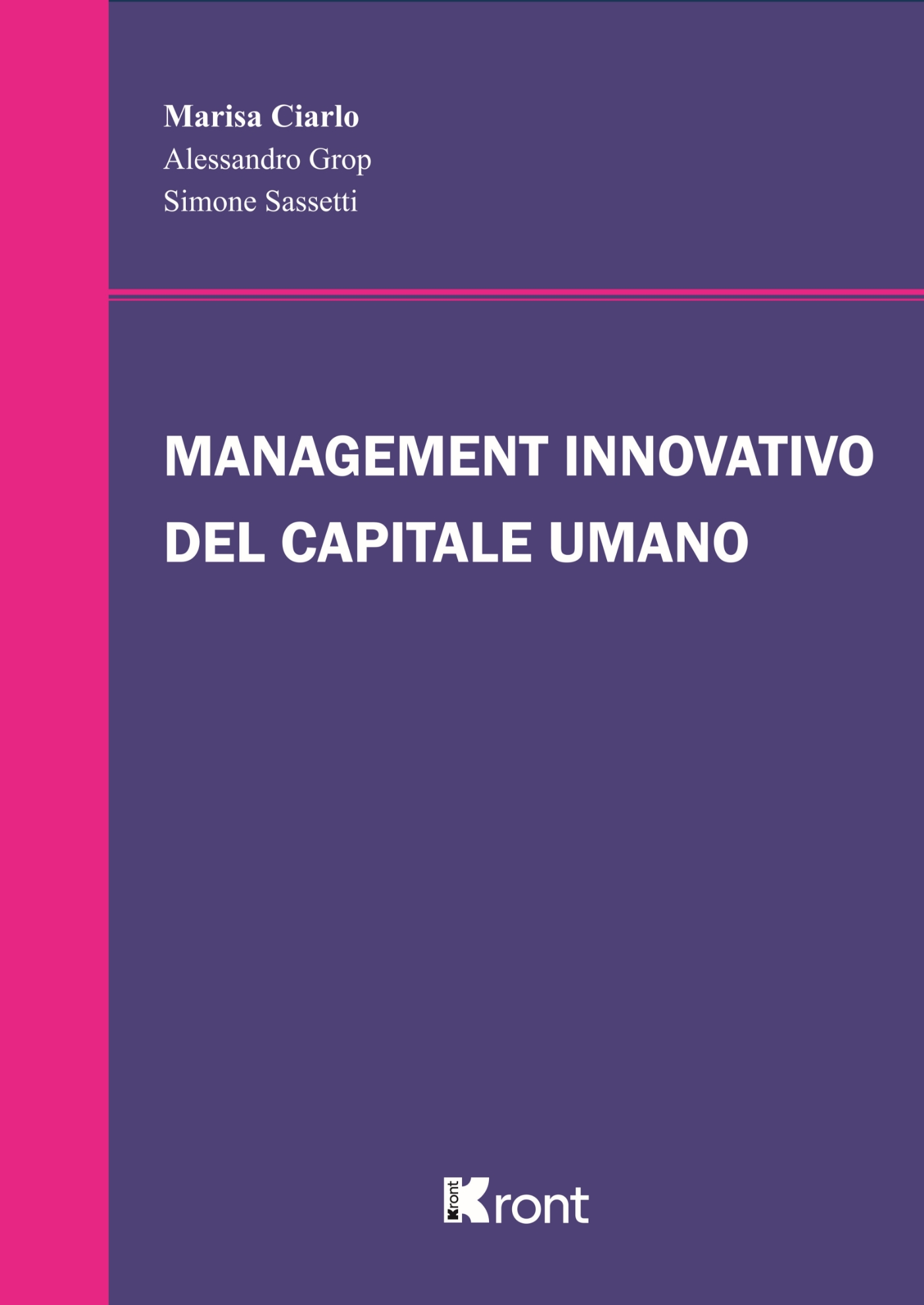 Un Management Innovativo del Capitale Umano / Kront Editore